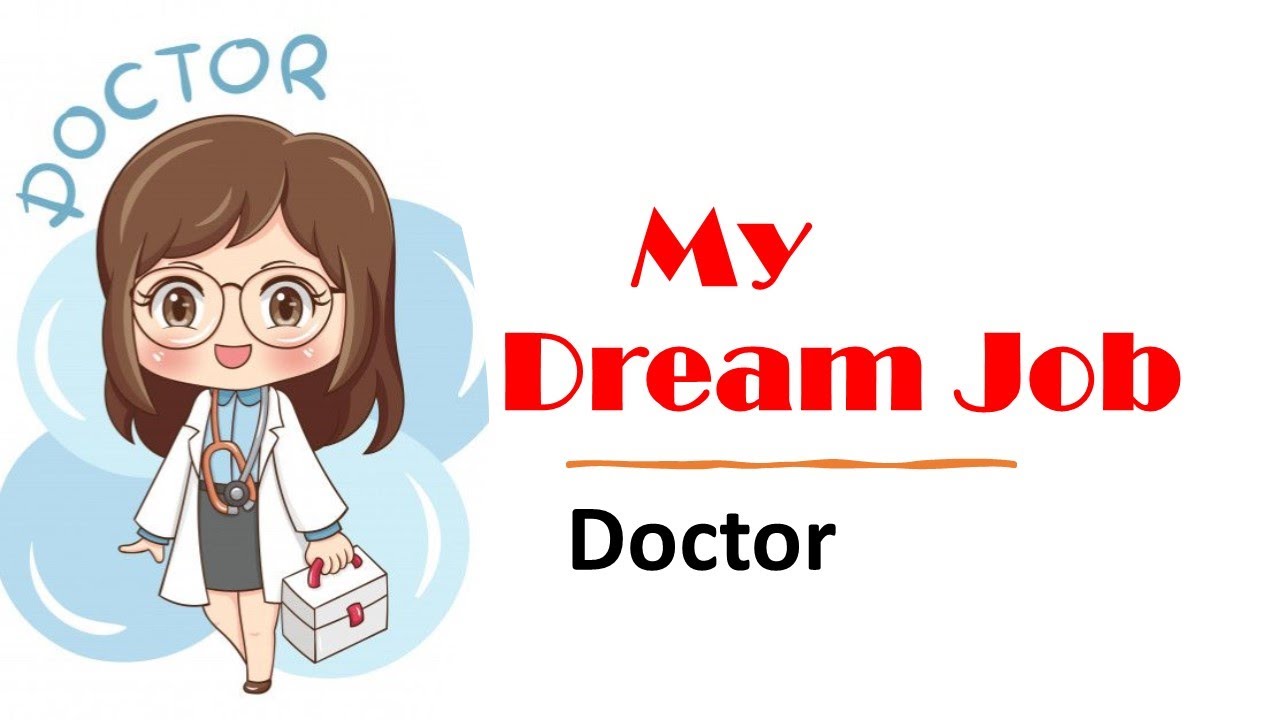 Essay on My Dream in English | Short essay on doctor | My dream job ...