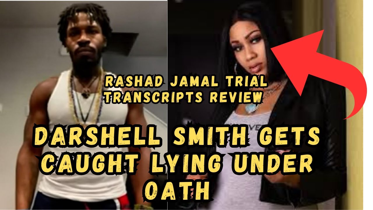DARSHELL SMITH LYING IN HER TESTIMONY Rashad Jamal Trial Transcripts ...