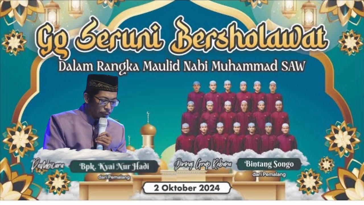 🔴LIVE GANG SERUNI BERSHOLAWAT DALAM RANGKA MAULID NABI MUHAMMAD SAW ...