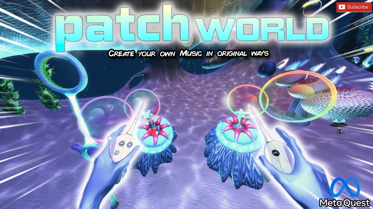 Patchworld VR Gameplay - Create your own Music in Original Ways - YouTube