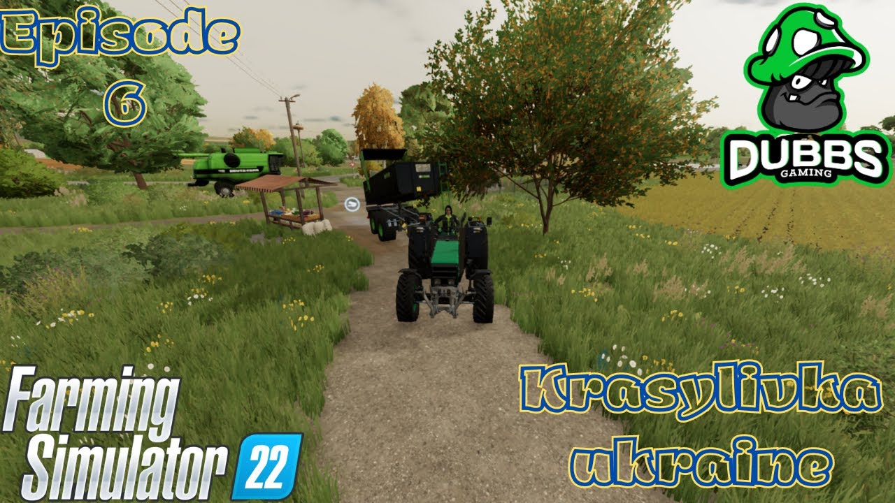 FS22 | Krasylivka (Ukraine) Episode 6 | Time lapse | Farm Simulator22 ...