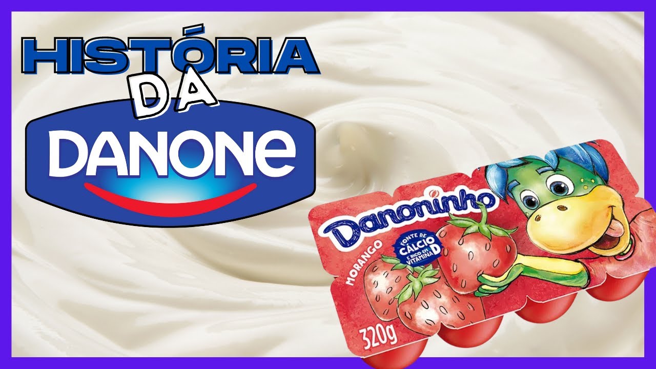 A HISTÓRIA DA DANONE - LER E EMPREENDER - YouTube