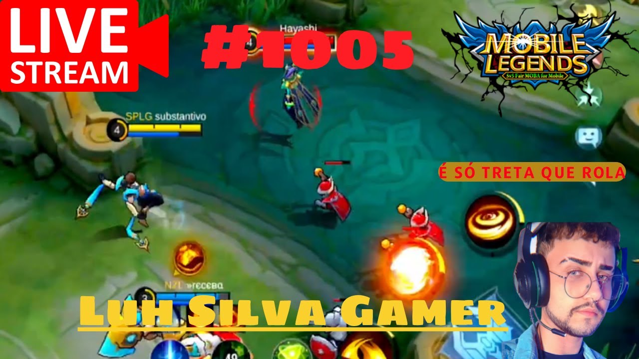 Luh Silva Gamer | Mobile Legends: Bang Bang | É SÓ TRETA QUE ROLA | #1002 - YouTube
