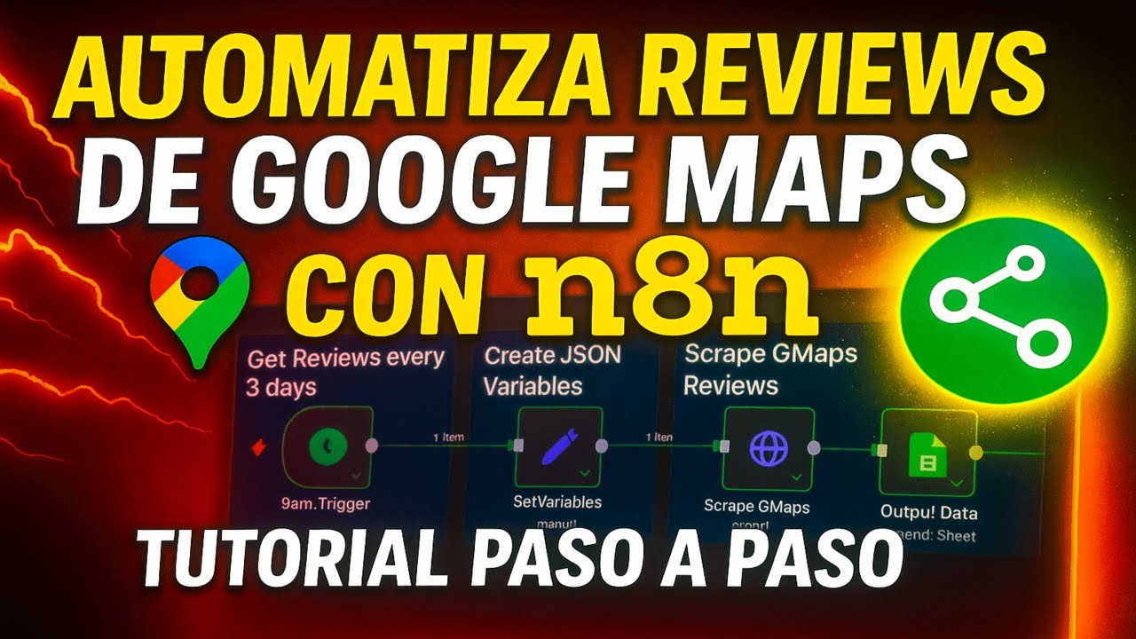 Automatiza Reviews de Google Maps con n8n (Tutorial Paso a Paso) - YouTube