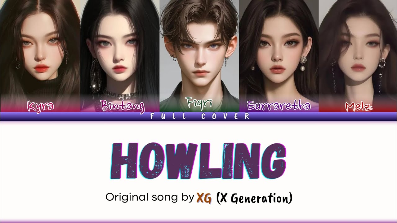 HOWLING - XG (Full Cover) - YouTube