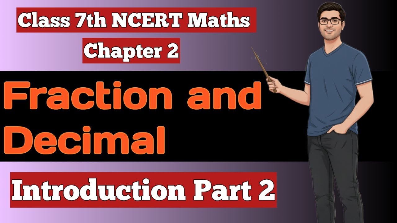 Class 7th Maths chapter 2 || Decimal Introduction || NCERT - YouTube