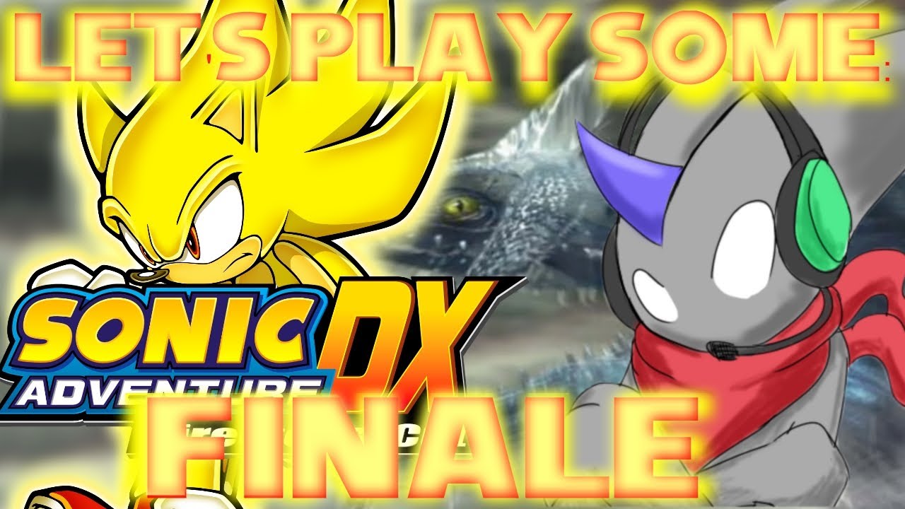 LPS: Sonic Adventure DX - FINALE! - YouTube