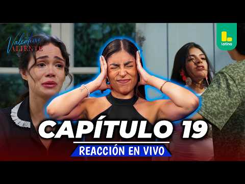 🟢 REACT VALENTINA VALIENTE - CAPÍTULO 19 💕 LUNES 30 DE MARZO | LATINA EN VIVO
