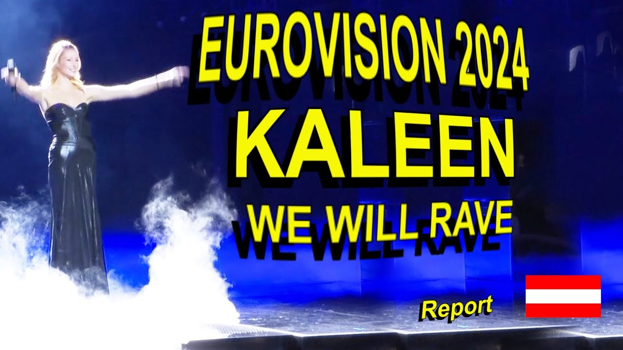 Kaleen Eurovision 2024 Austria We Will Rave Report English subtitles - YouTube
