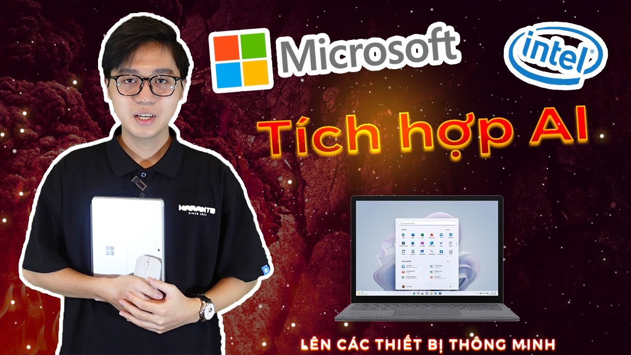 Microsoft và Intel tiên phong kỷ nguyên các thiết bị thông minh tích ...