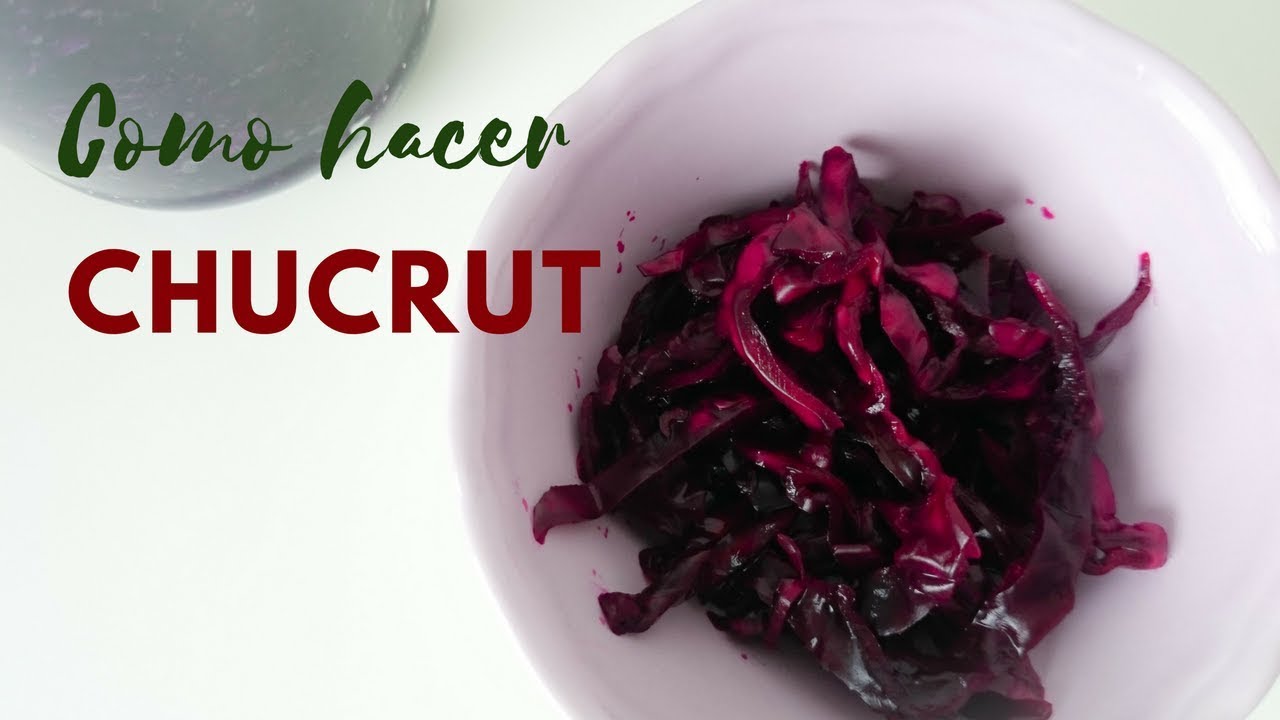 Como hacer CHUCRUT casero /PROBIOTICOS CASEROS/ col fermentada - YouTube