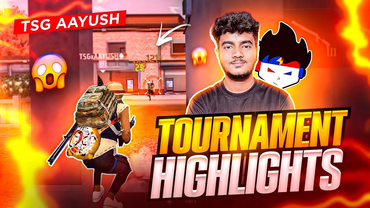 TOURNAMENT HIGHLIGHTS BY TSG AYUSH Ft. Tsg Army 🔥- Free Fire India 🇮🇳 ...