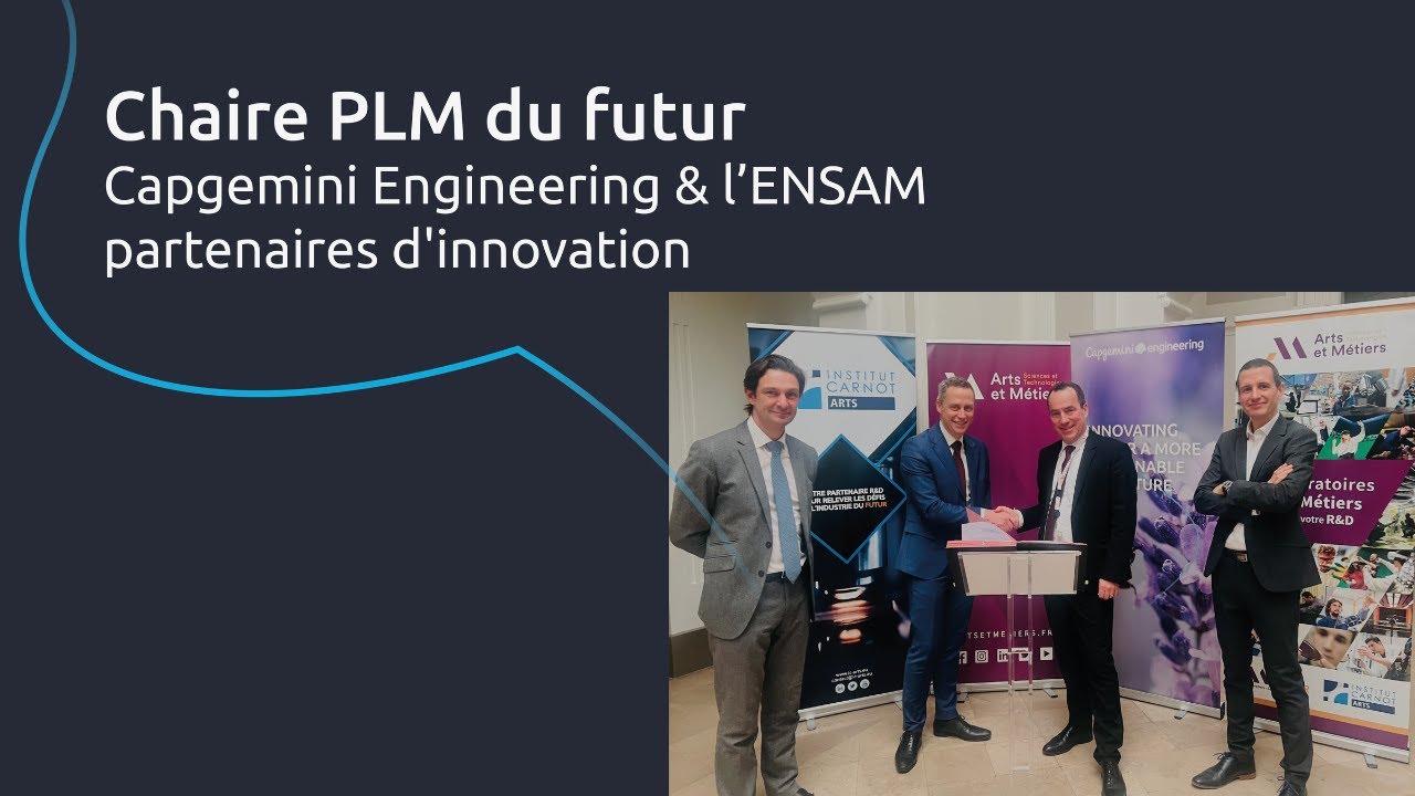 Chaire PLM du futur | Capgemini Engineering & l’ENSAM partenaires d ...
