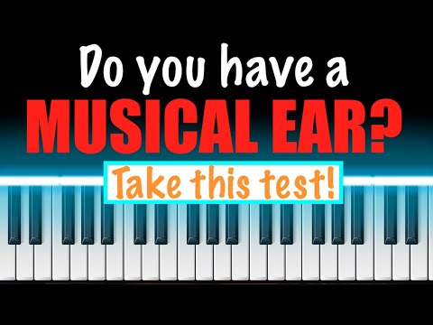 Do you have a MUSICAL EAR? [Anyone can take this test!] - YouTube