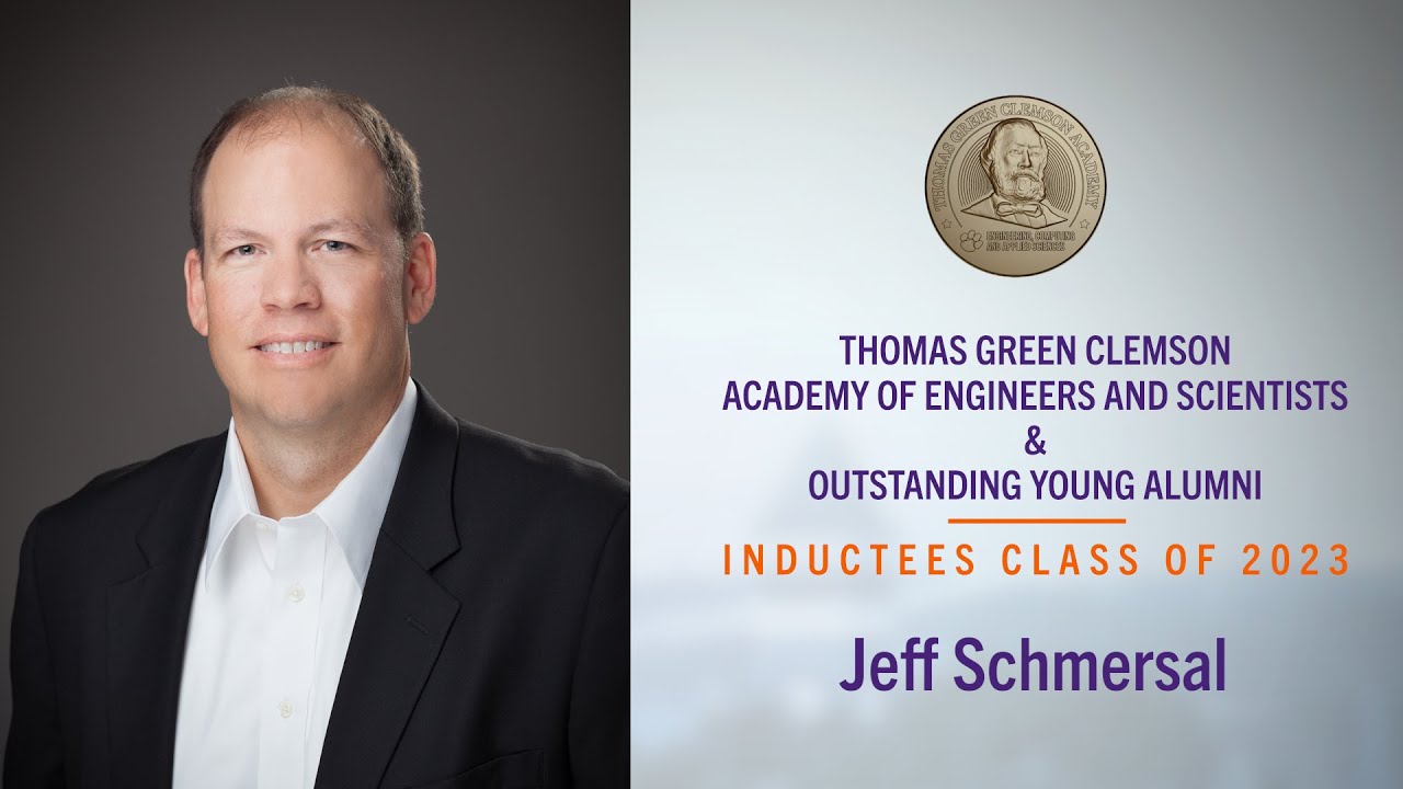 Jeff Schmersal | Thomas Green Clemson Academy of Engineers and ...