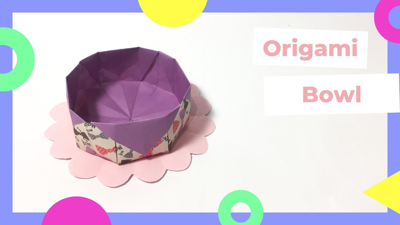 Easy Origami Bowl | Cara Membuat Origami Mangkuk | Origami Paper ...