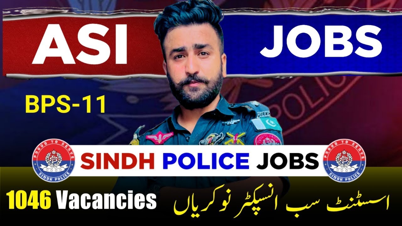 Latest New Jobs ASI - Assistant Sub-Inspector jobs in Sindh Police 2024 ...