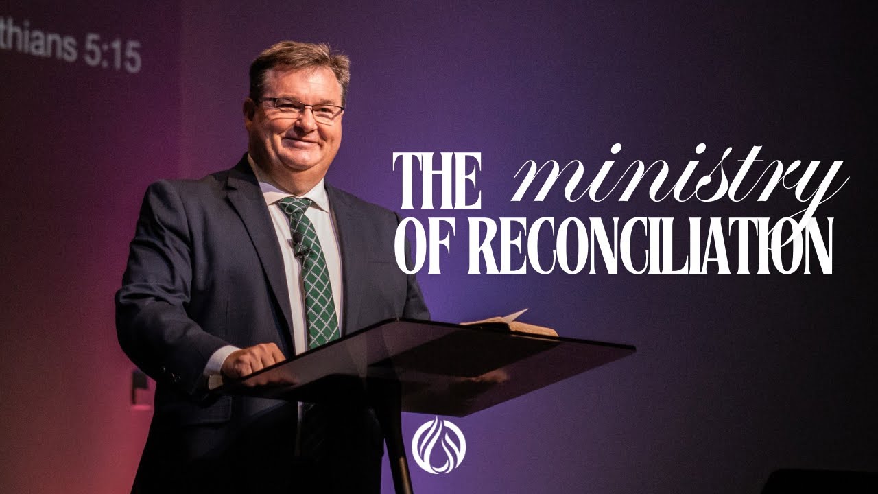 The Ministry of Reconciliation - Pastor Keith Castleberry - YouTube