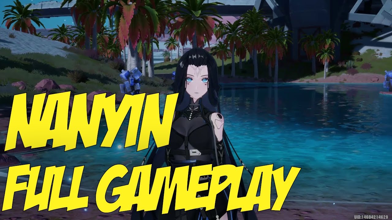 NANYIN TOWER OF FANTASY FULL GAMEPLAY + IN BATTLE - YouTube