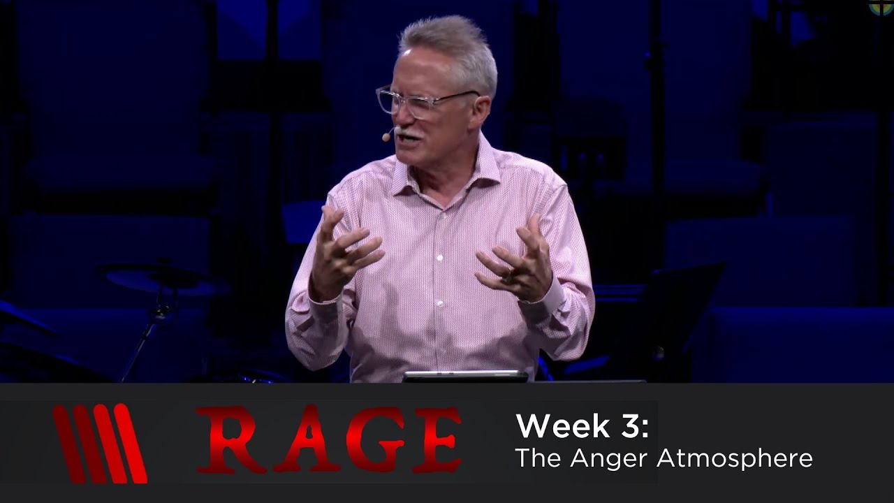 April 28, 2024 - Rage Series - Week 3 | The Anger Atmosphere - YouTube