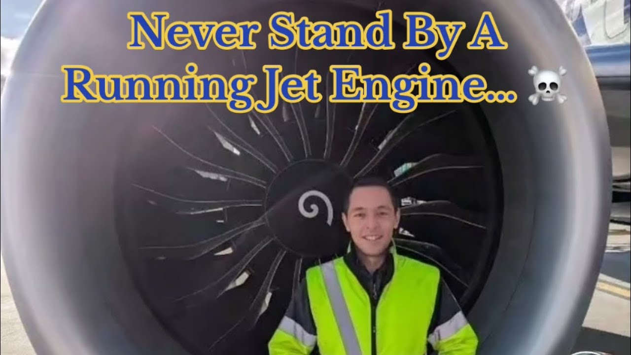 Never Stand By A Running Jet Engine ☠️ - YouTube