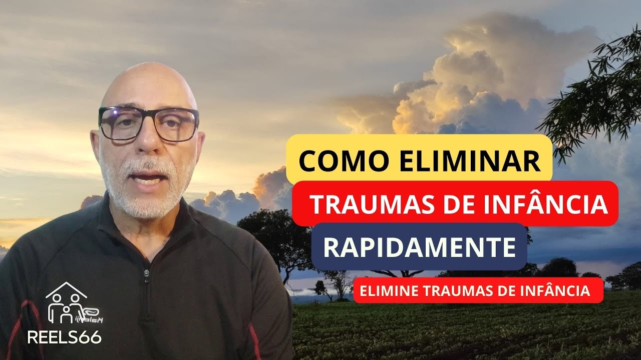 LIVRE-SE DOS TRAUMAS DE INFÂNCIA, E TENHA SUA VIDA TRANSFORMADA. - YouTube