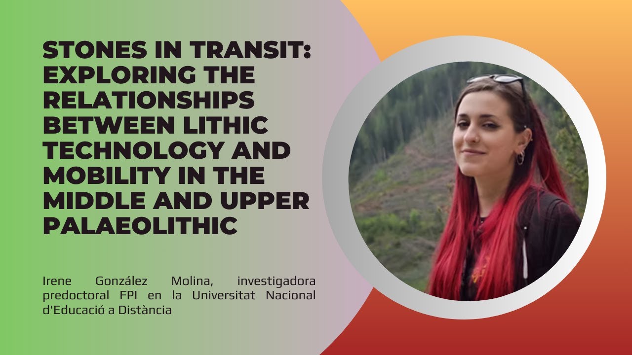 Stones in transit: Exploring the relationships between lithic technology and mobility - YouTube