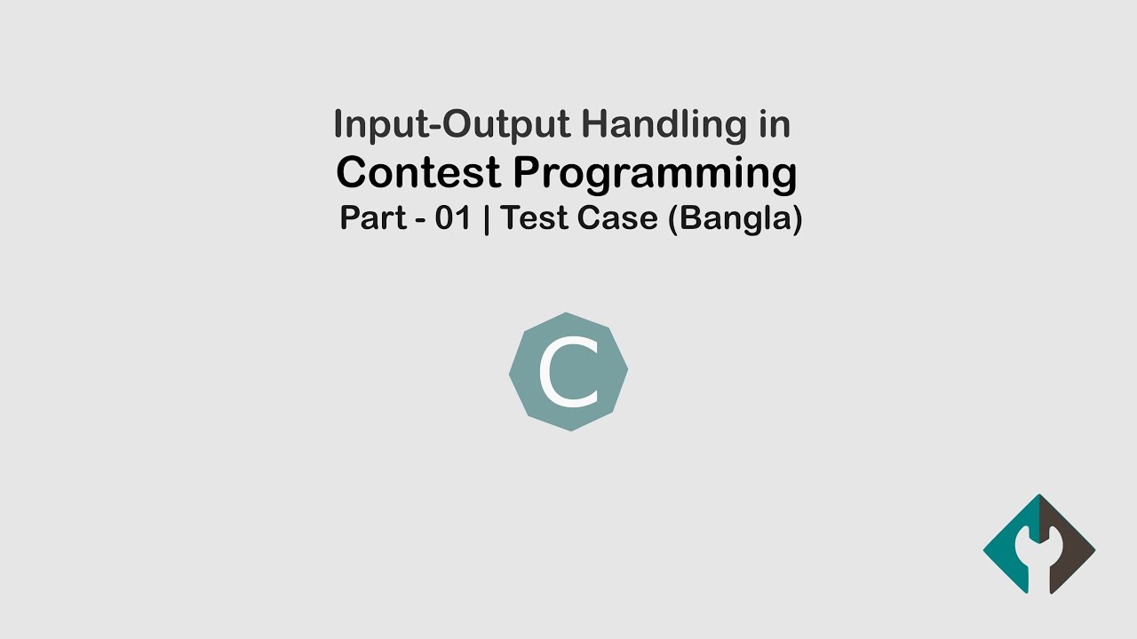 Input Output Handling In Contest Programming Part 01 Test Case 4011