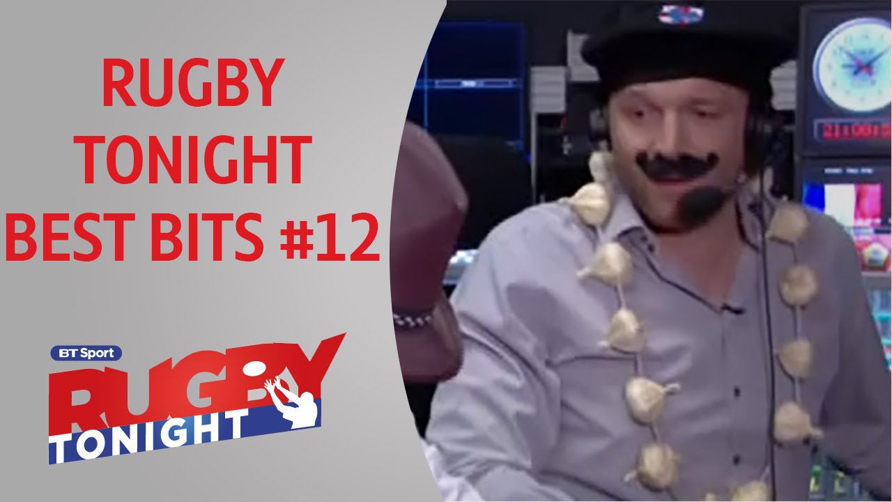Rugby Tonight Best Bits Episode 12 | Rugby Tonight - YouTube