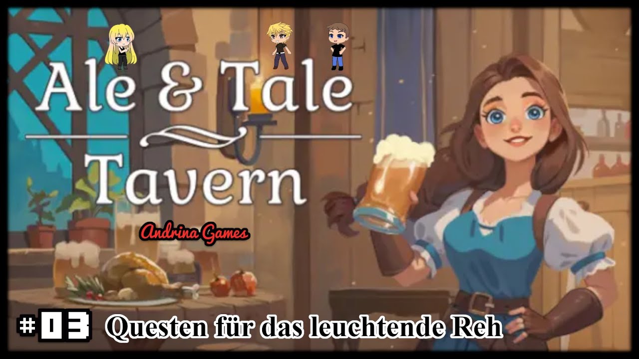 Ale & Tale Tavern #03 Questen für das leuchtende Reh [Deutsch german ...
