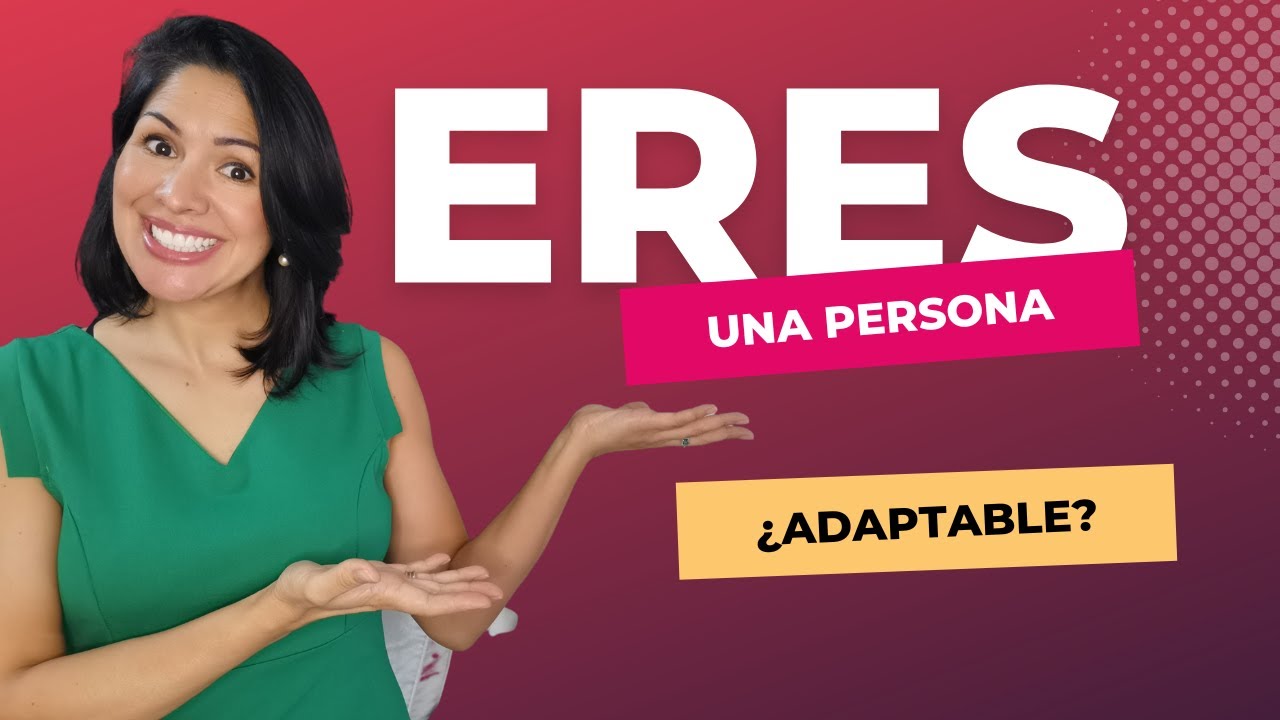 La #adaptabilidad es una #habilidad #poderosa para la #vida - YouTube