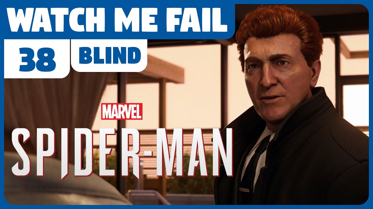 Watch Me Fail | Marvel's Spider-Man (BLIND) | 38 | "Osborn" - YouTube