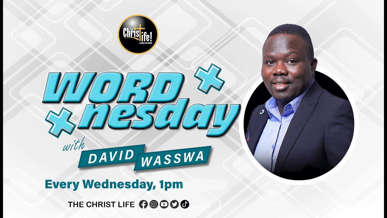 WORDnesday 025 with David Wasswa : Raising a Great Army for a Great ...