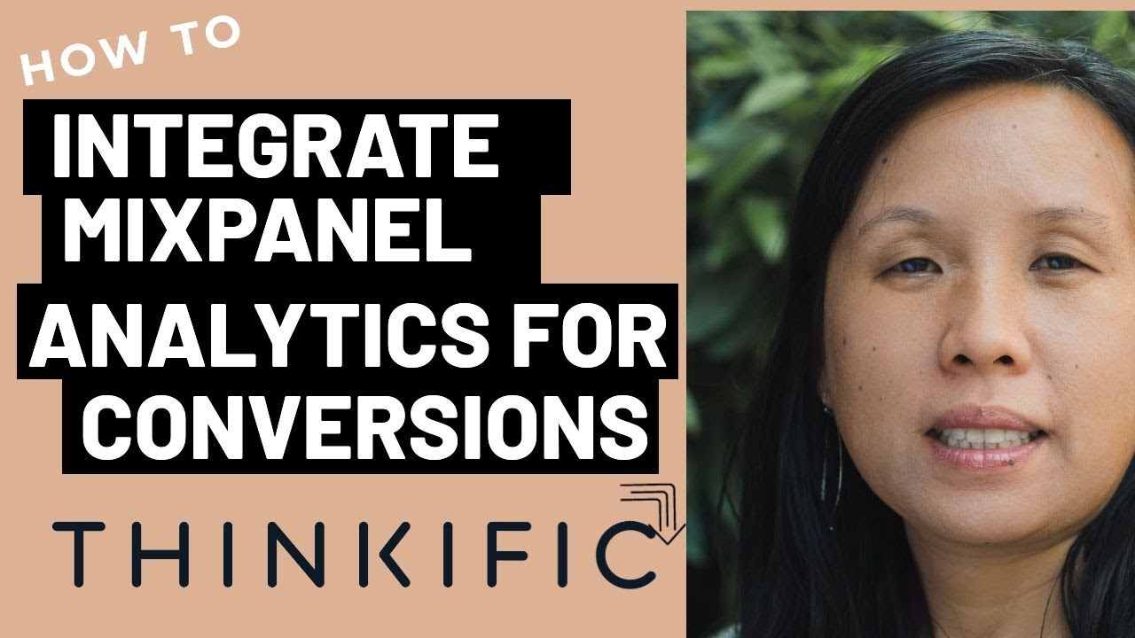 How to Integrate Mixpanel for Higher Conversions in Thinkific? - YouTube