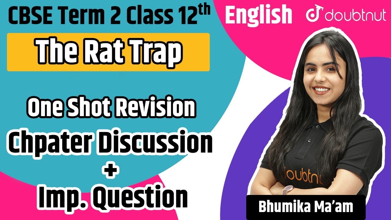 CBSE Term 2 English | The Rat Trap | Class 12 | One Shot Revision ...