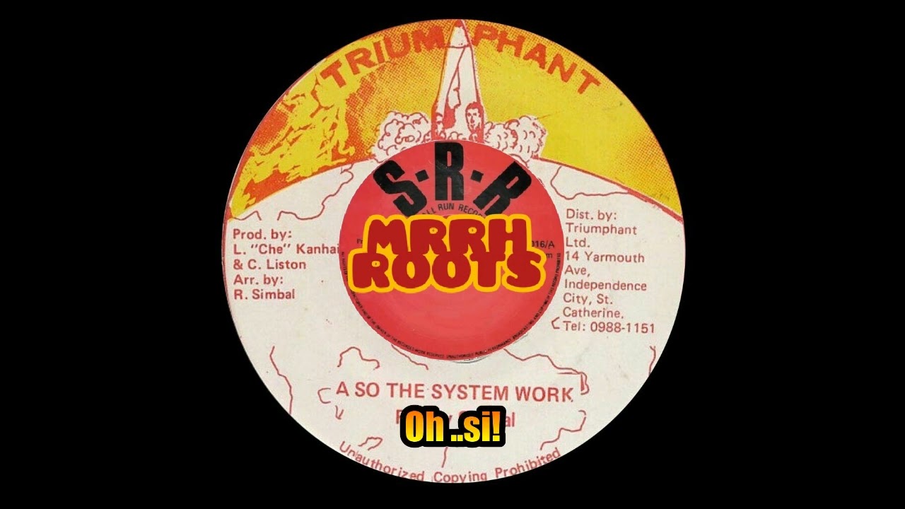 Ruddy Simbal - A So The System Work MRRH - YouTube