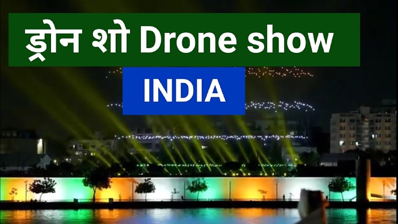 Drone show INDIA Ahmedabad Sabarmati River front - YouTube