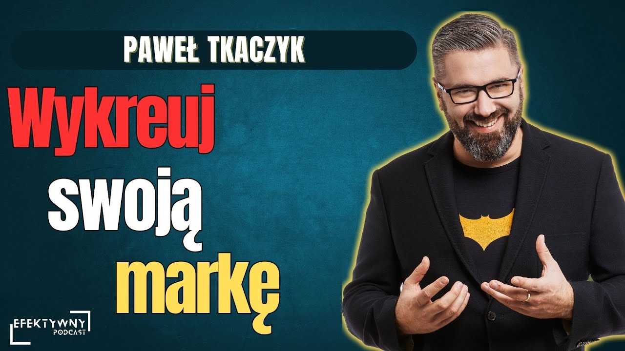 Jak zbudować markę i być rozpoznawalnym - okiem eksperta | Paweł Tkaczyk - YouTube