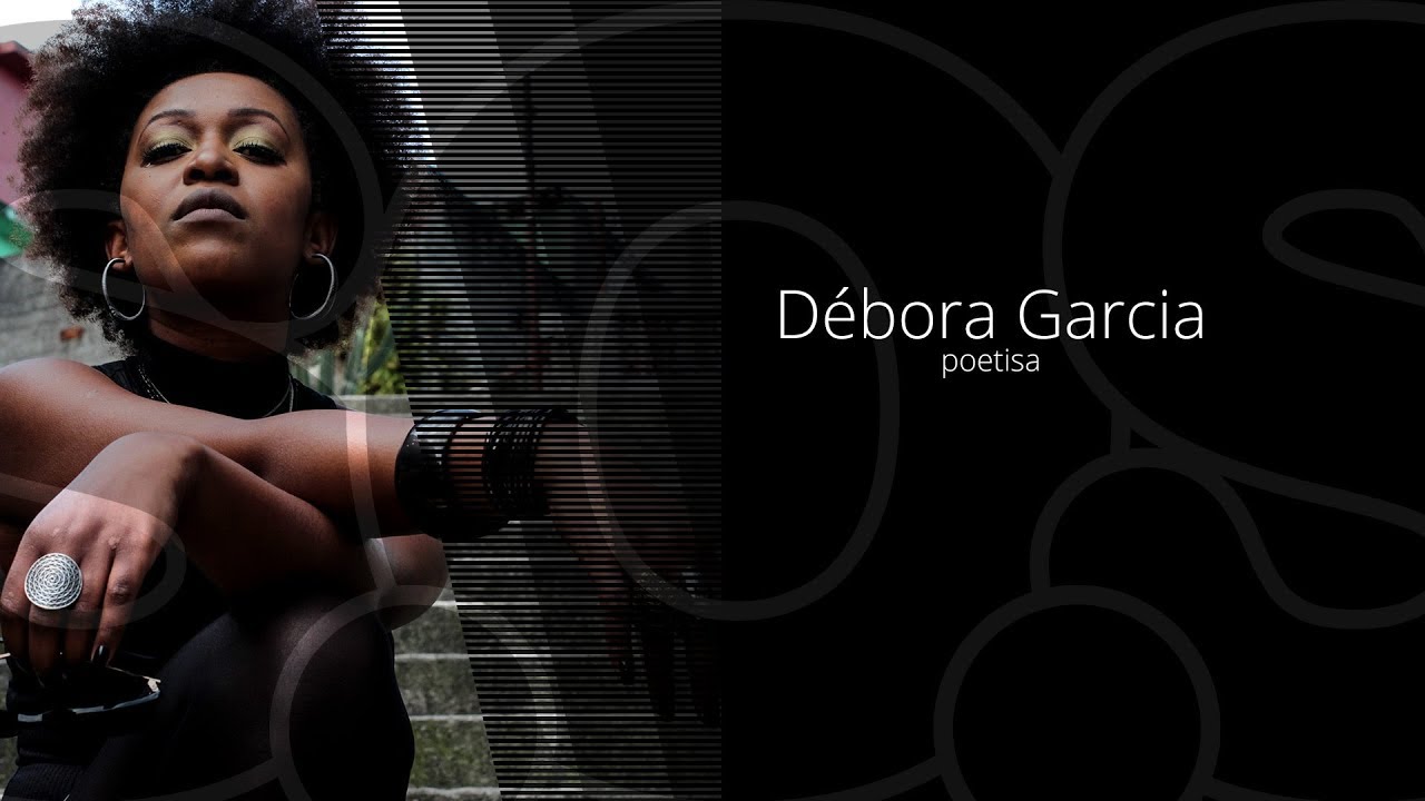 Poesias de Débora Garcia - YouTube
