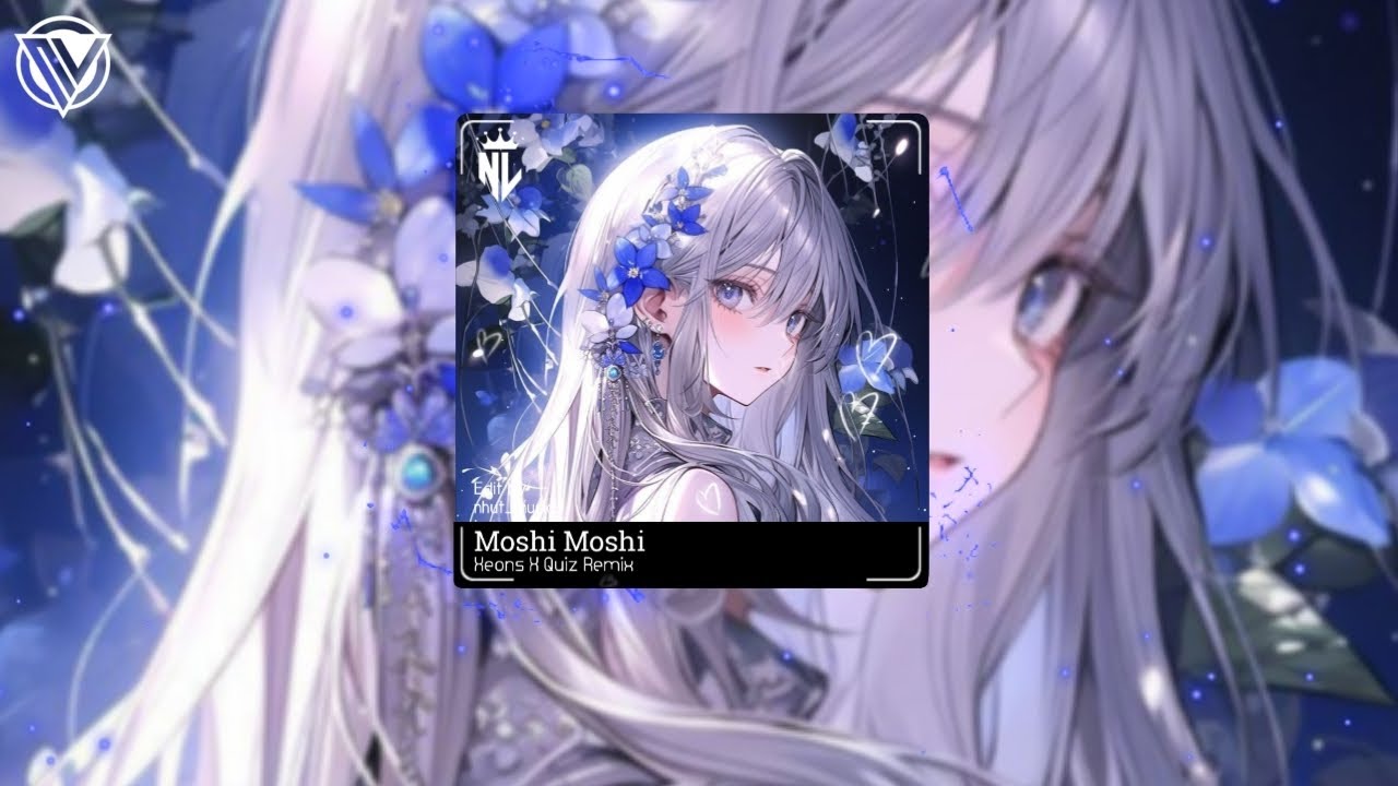 Moshi Moshi - Xeons X Quiz Remix | Nhạc Hot Tik Tok 2024 - YouTube