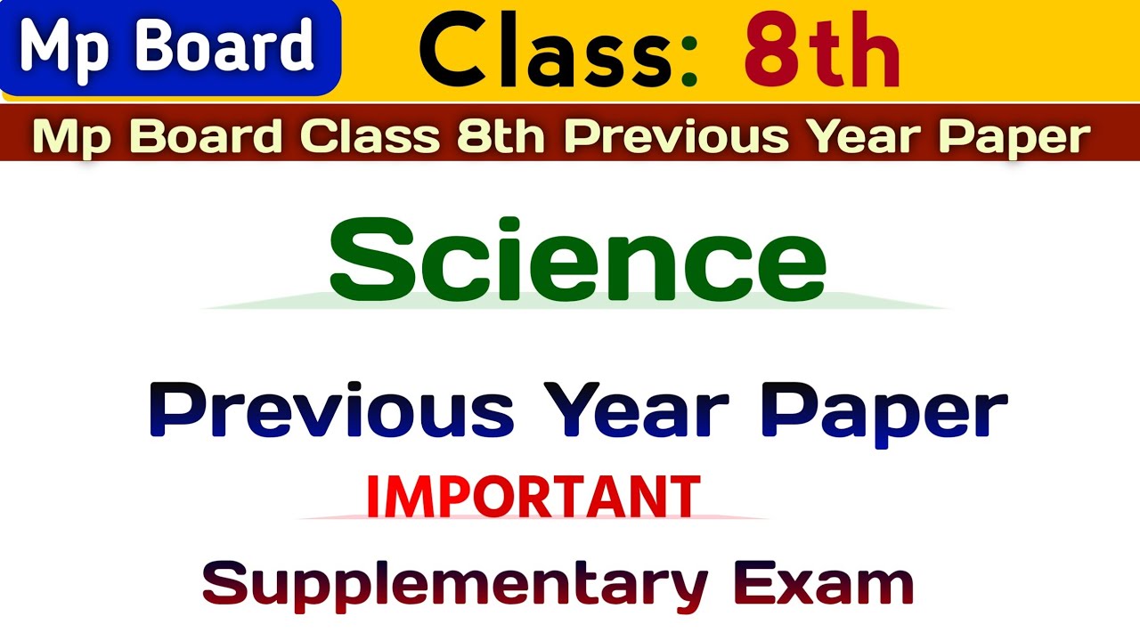 M.P. Board Class 8th Science Supplementary Examination Question Paper ...