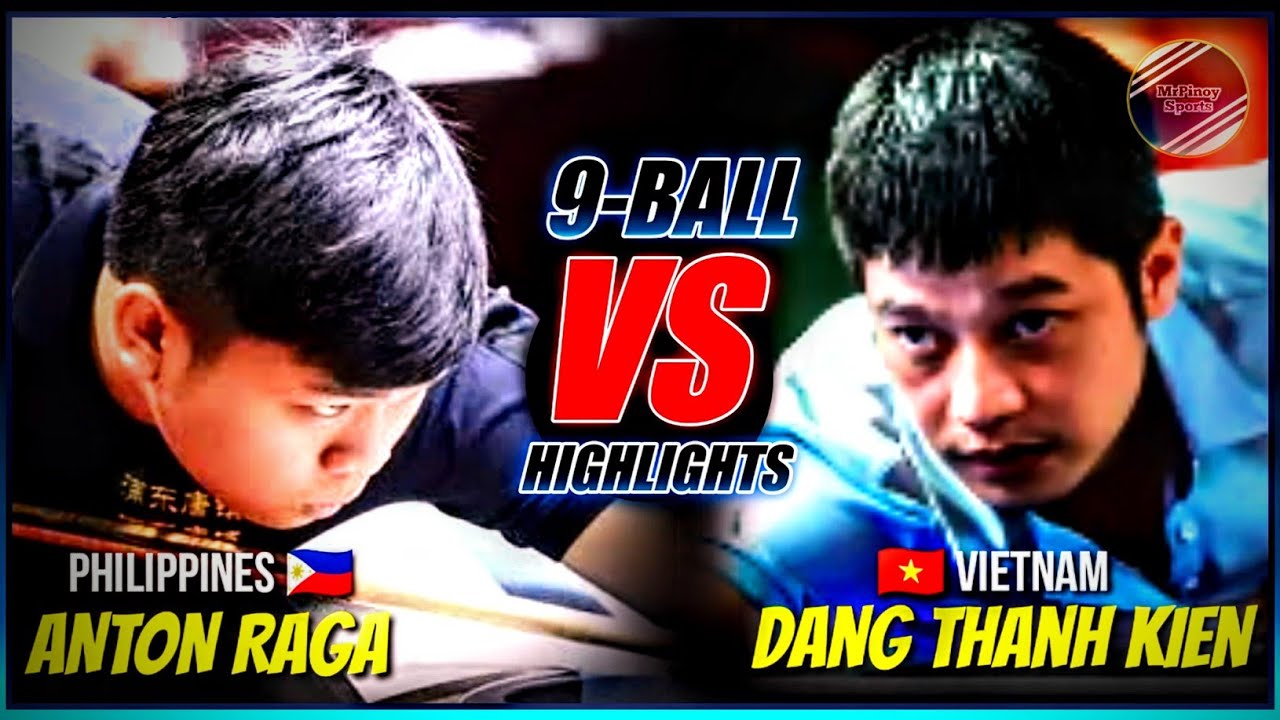 ANTON RAGA VS DANG THANH KIEN, 9-BALL OPEN 2022 - HIGHLIGHTS - YouTube