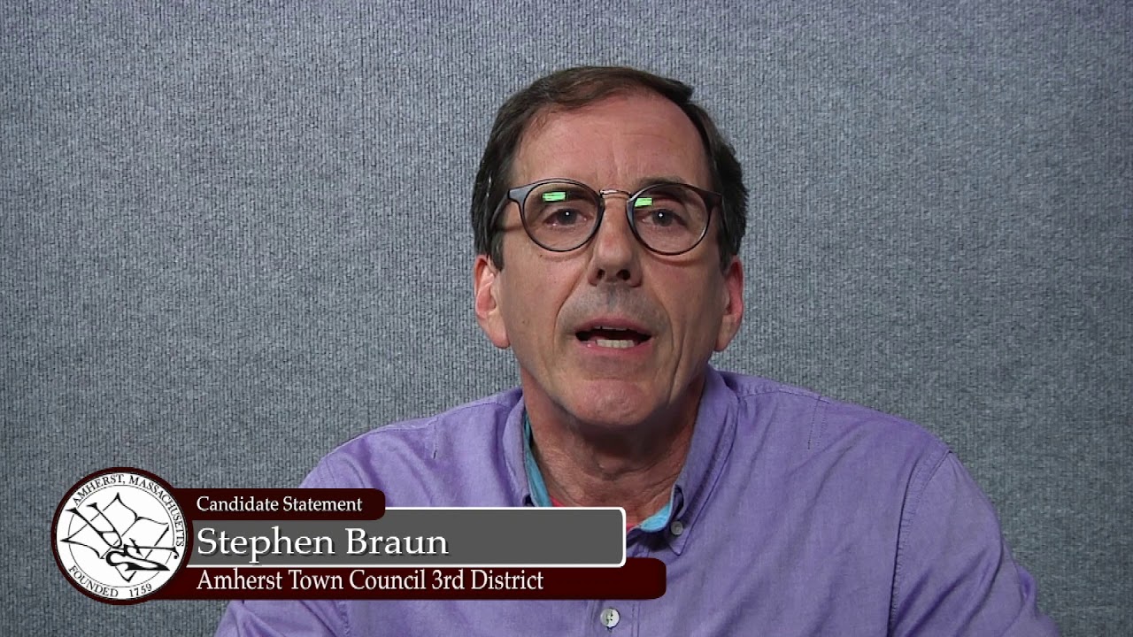 2018 Town Council Candidate Statement: Stephen Braun, District 3 - YouTube