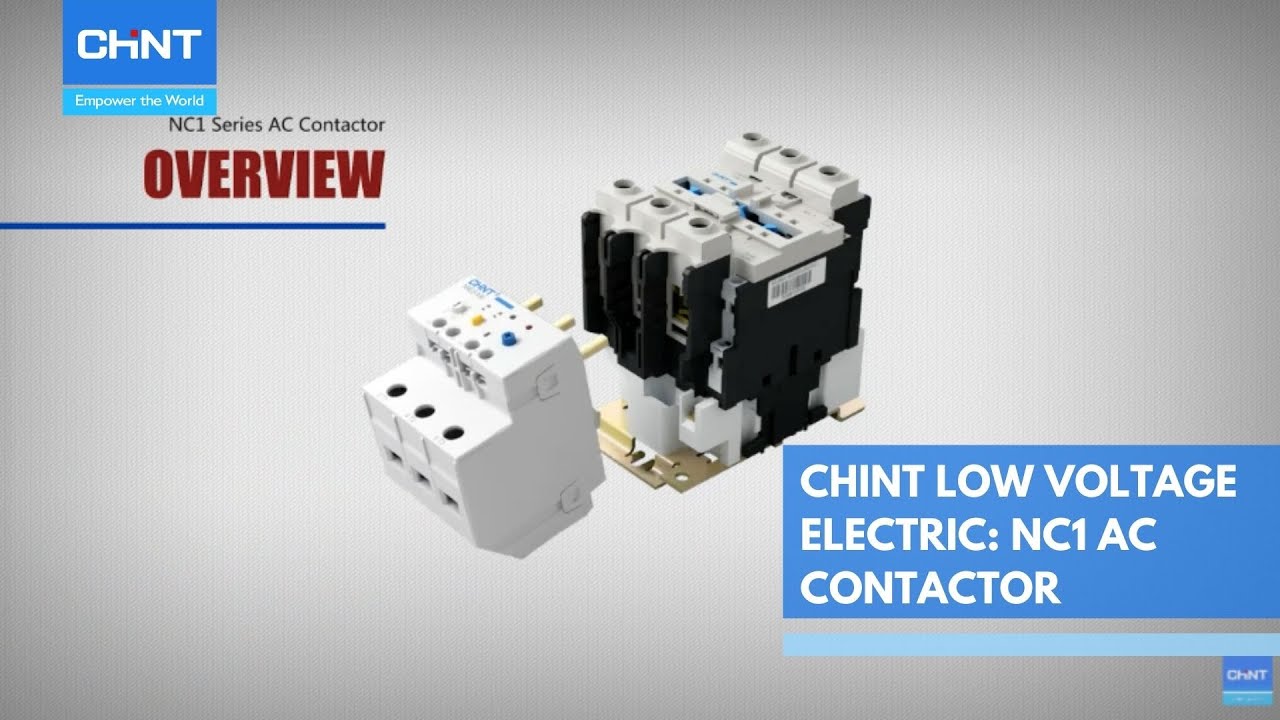 CHINT Low Voltage Electric: NC1 AC Contactor - YouTube