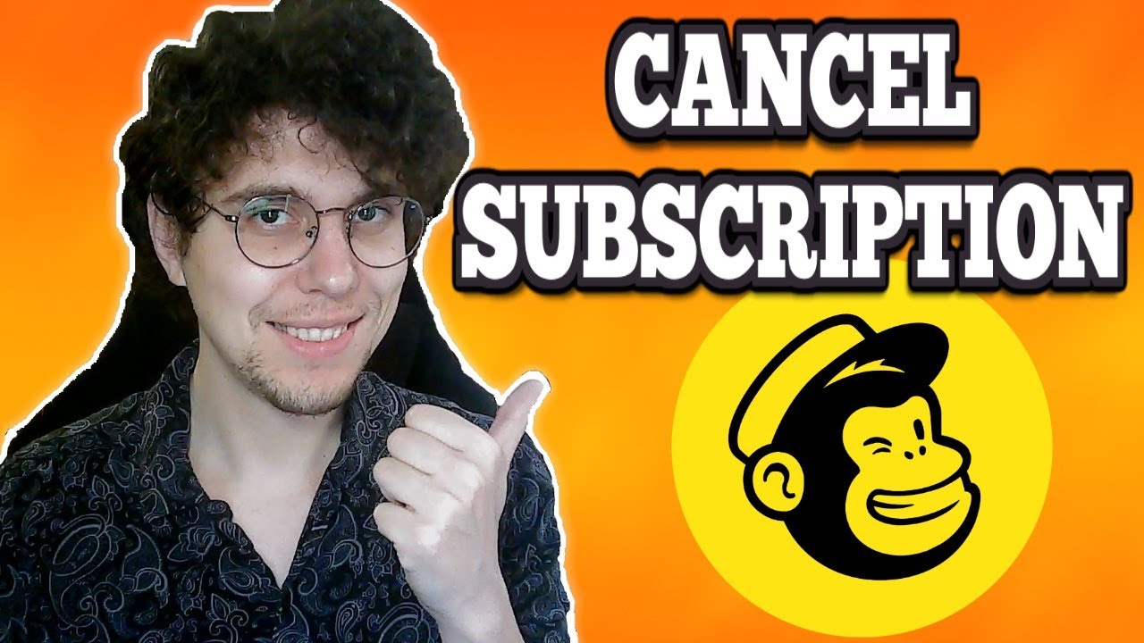 How To Cancel Mailchimp Subscription - YouTube