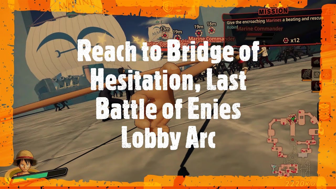 Reach to Bridge of Hesitation, Last Battle of Enies Lobby Arc -One ...