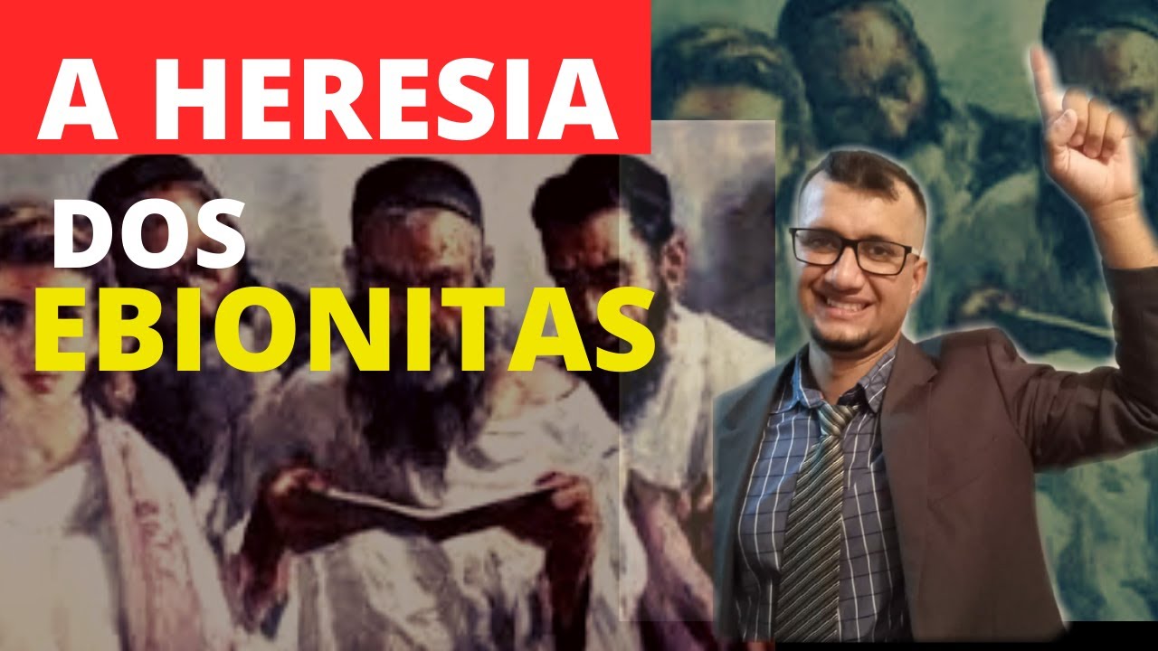 🔴 ALERTA!!! A HERESIA DOS EBIONITAS - MISSIONÁRIO WILLIAN NASCIMENTO ...