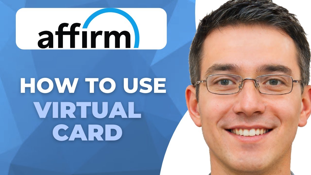 How To Use Affirm Virtual Card | 2025 | Step-by-Step - YouTube
