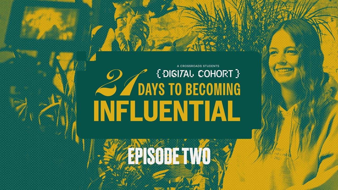 Digital Cohort - Episode Two | 21 Days to Becoming Influential - YouTube