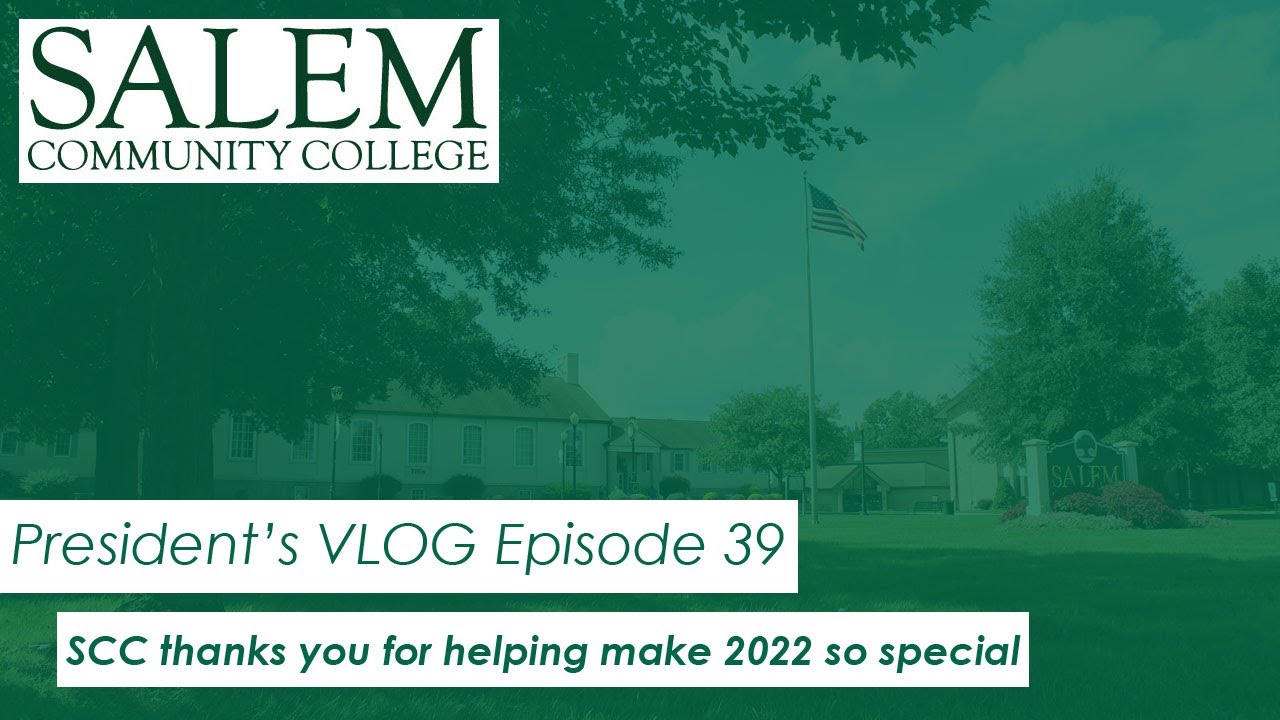 Salem Community College thanks you for helping make 2022 so special ...